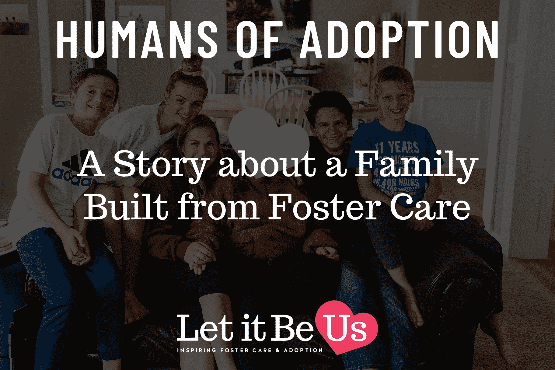 Humans of Adoption Series from 2020: Celebrating National Adoption ...